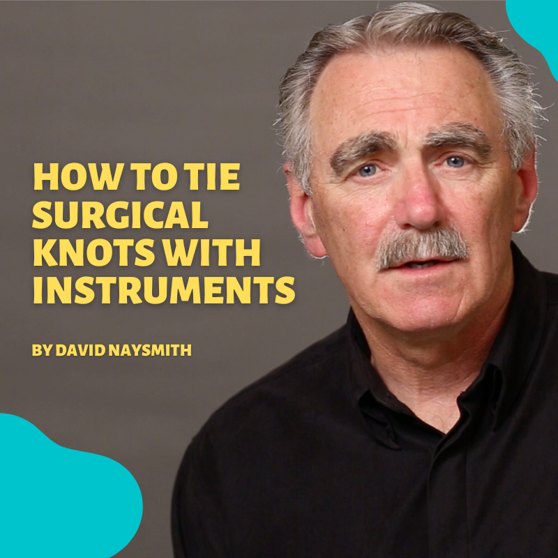 How to Tie Surgical Knots and Square Knots with Instruments